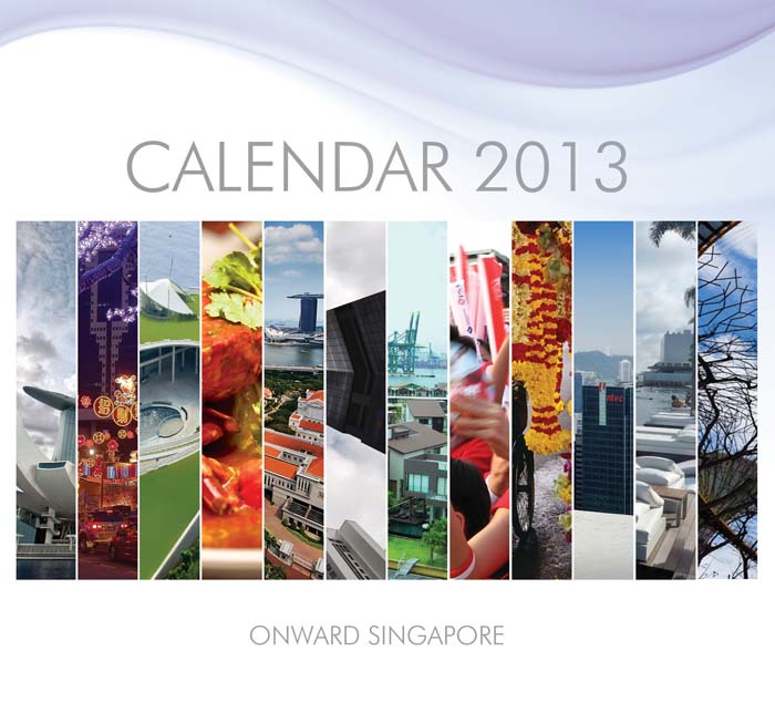 2013 CALENDAR DESIGN – ONWARD SINGAPORE | Serene Soh - Singapore ... 2013 CALENDAR DESIGN – ONWARD SINGAPORE | Serene Soh - Singapore ...